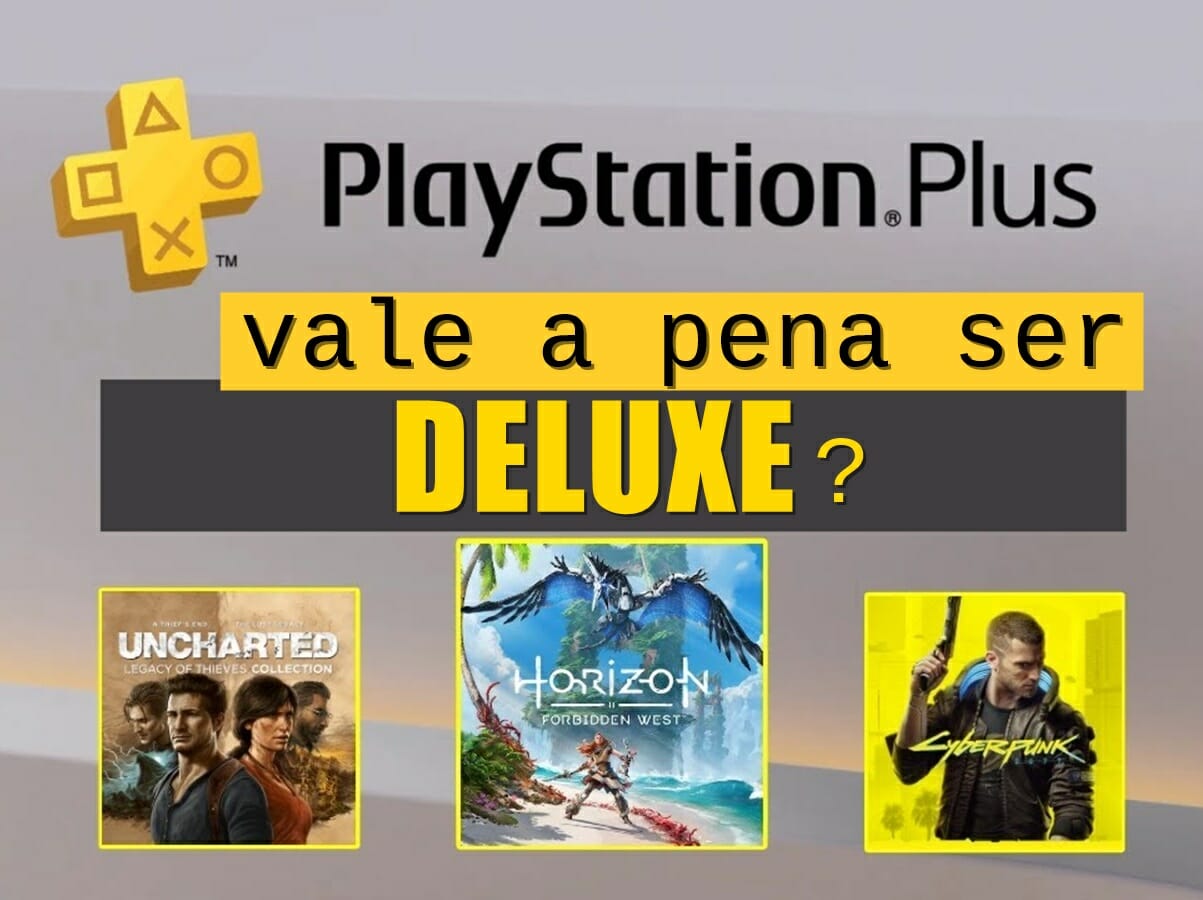 Saiba se vale a pena assinar o PS Plus Deluxe